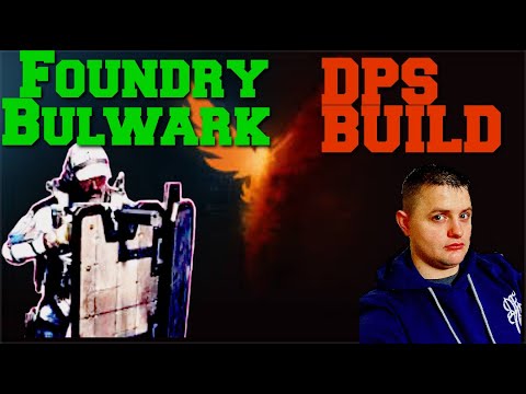 Foundry Bulwark DPS Build - YouTube