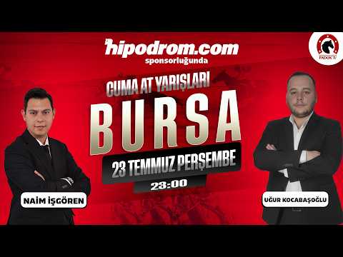 24 Temmuz 2026  Bursa At Yarışı Tahminleri // Naim İşgören - Uğur Kocabaşoğlu