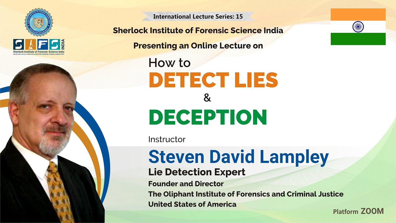 How to Detect Lies and Deception | Mr. Steven David Lampley - YouTube