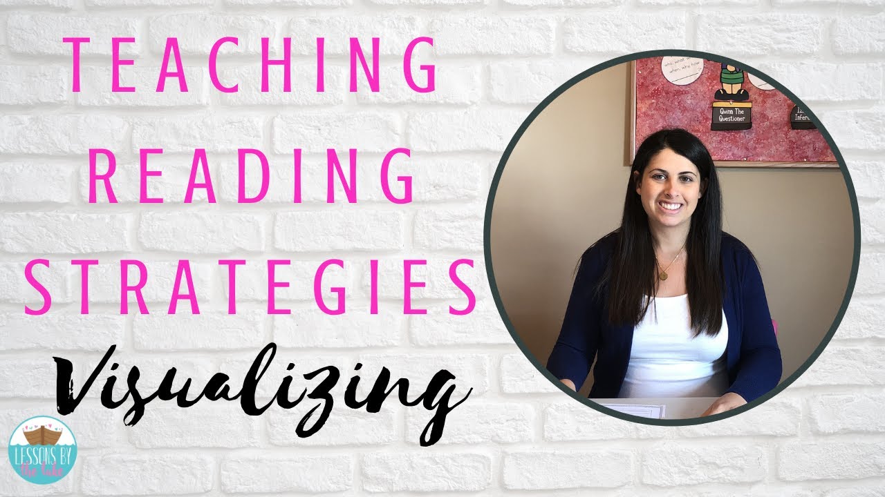 Teaching Reading Strategies- Visualizing - YouTube
