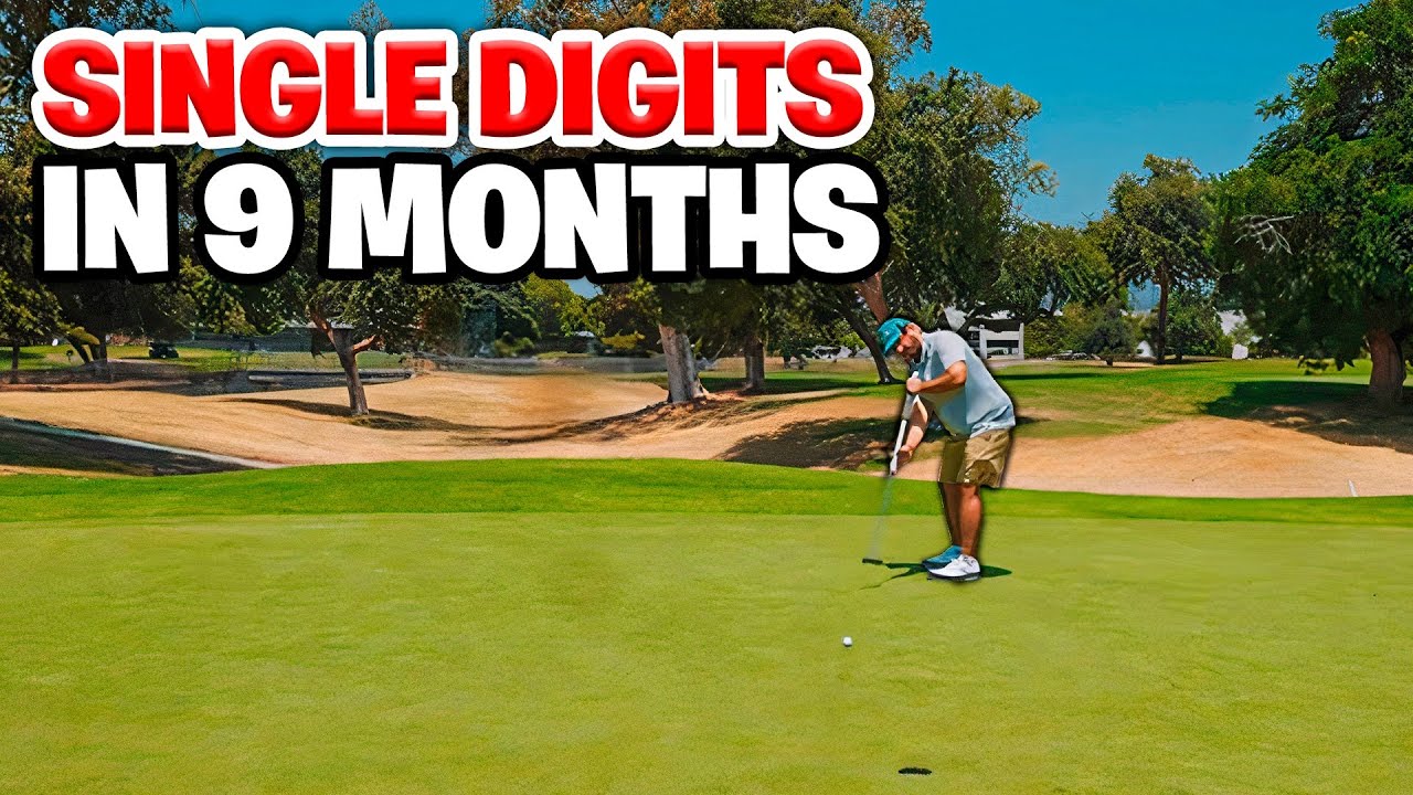 I BECAME a SINGLE DIGIT Golfer In 9 Months - YouTube