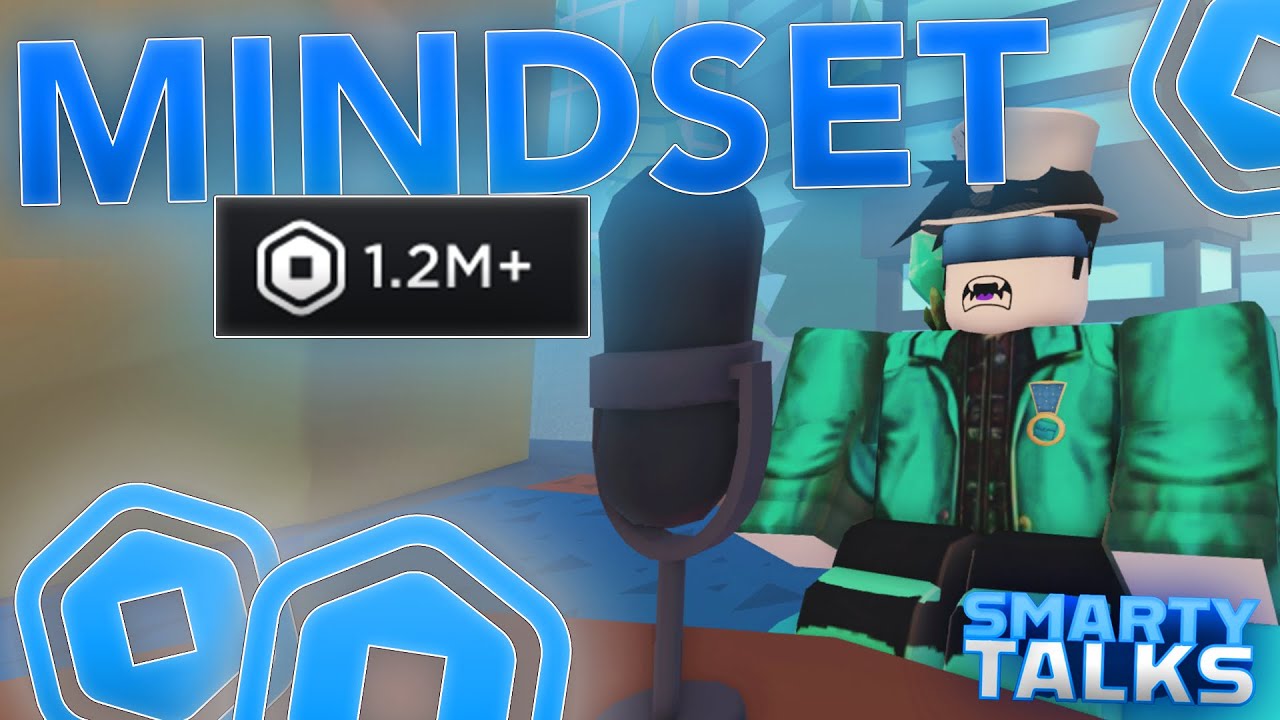 The BEST Mindsets For Roblox Success Ft. @RoBuilder @ModernChris ...