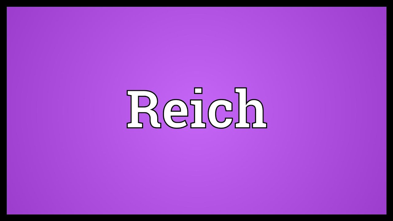 Reich Meaning - YouTube