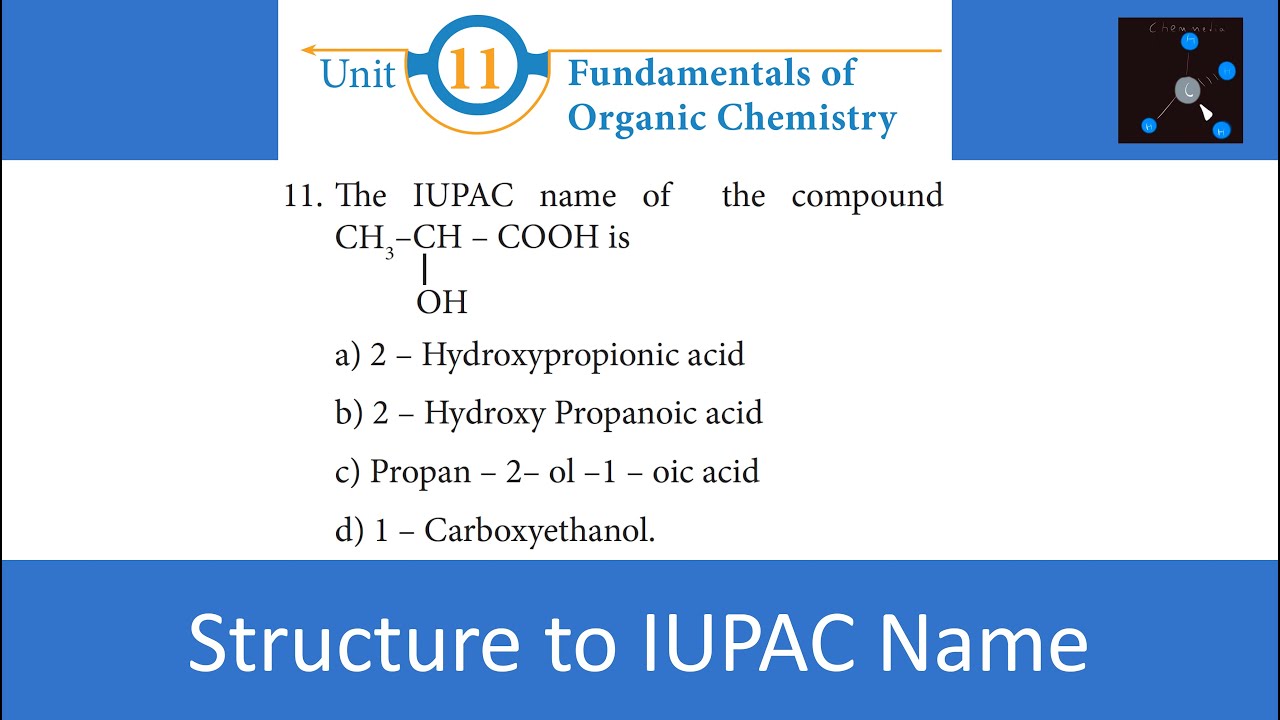 The IUPAC name of the compound CH3–CH(OH) – COOH is - YouTube