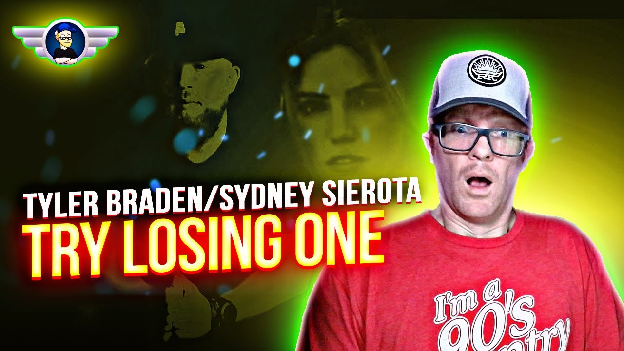 TYLER BRADEN AND SYDNEY SIEROTA "TRY LOSING ONE" REACTION VIDEO - YouTube