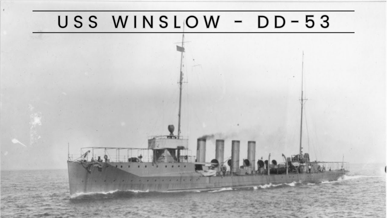 USS Winslow DD-53 (Destroyer) - YouTube