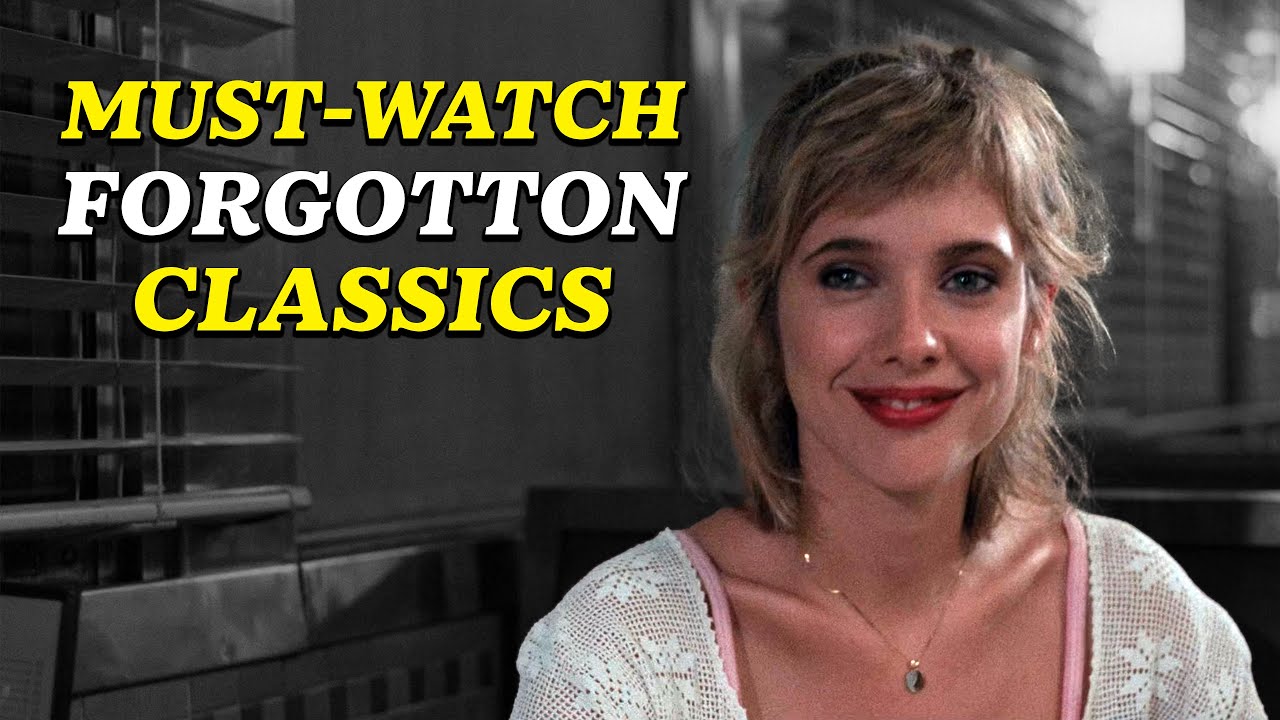 25 Forgotten Movie Classics That Are Still Still Incredible Today - YouTube