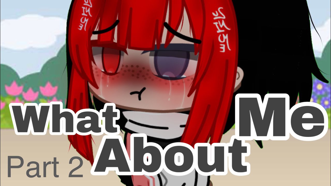 “What about me”-meme part two - YouTube