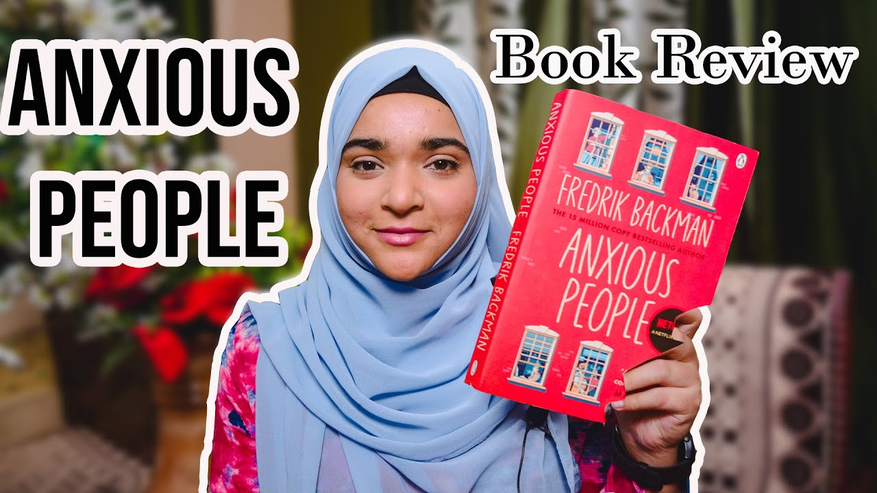Anxious People by Fredrik Backman | Book Review | Ayesha Syed - YouTube