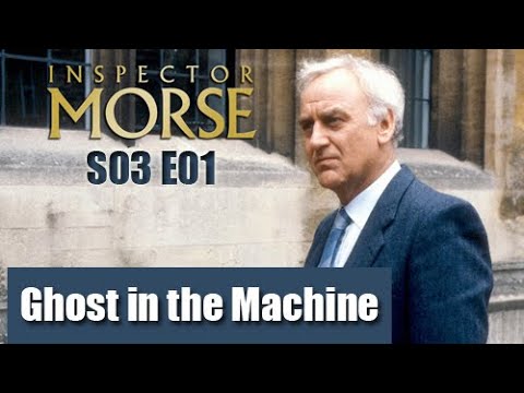 Inspector Morse S03E01 - Ghost in the Machine / full episode