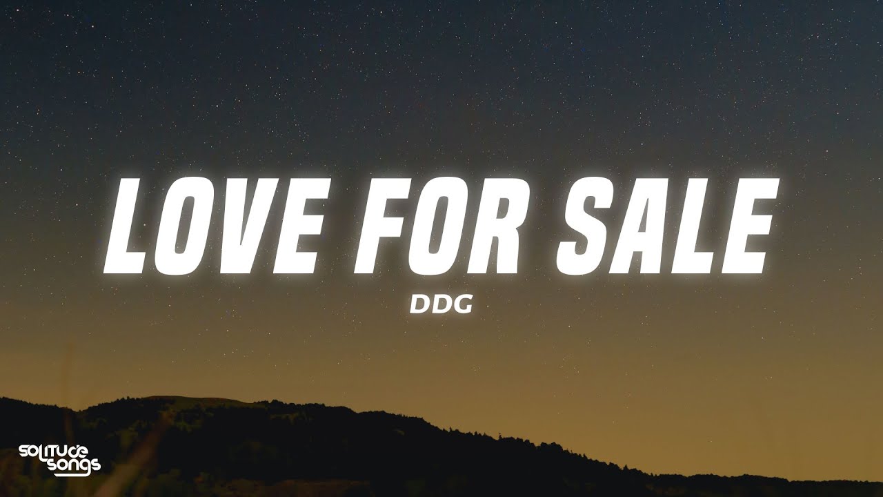 DDG - Love For Sale (Lyrics) - YouTube