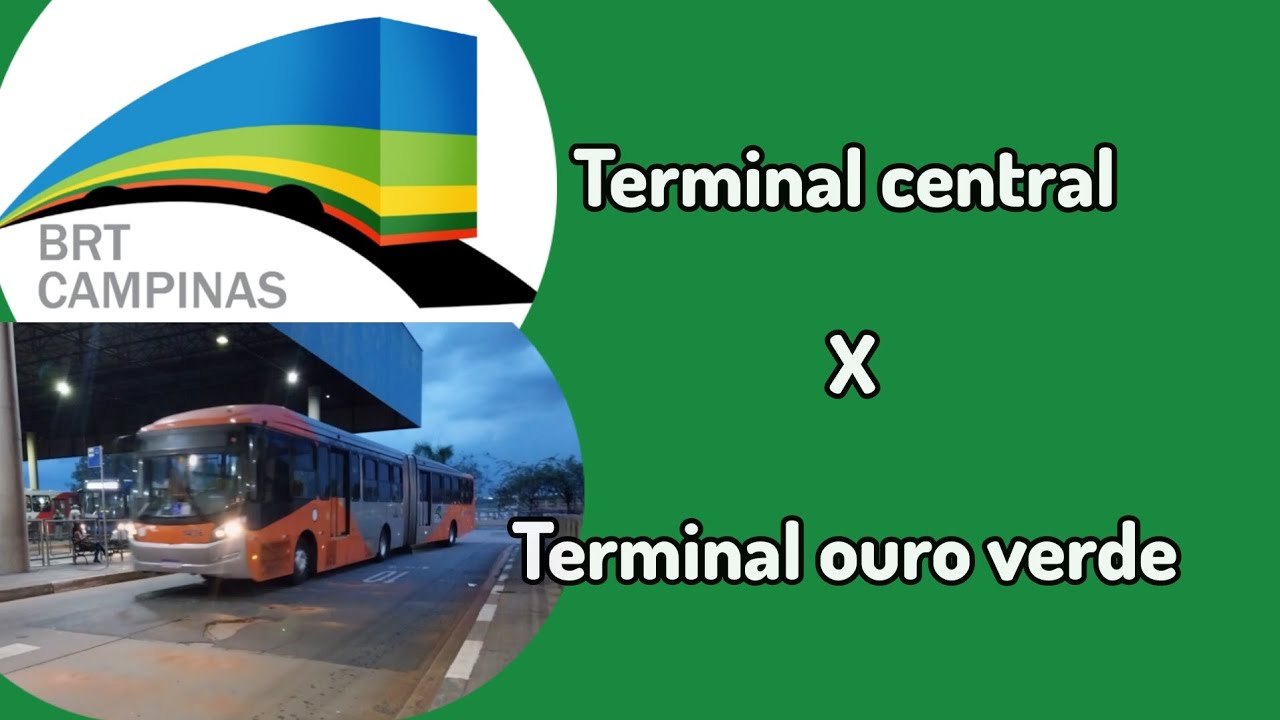 campinas terminal central x terminal ouro verde Brt 10 (itinerário) - YouTube