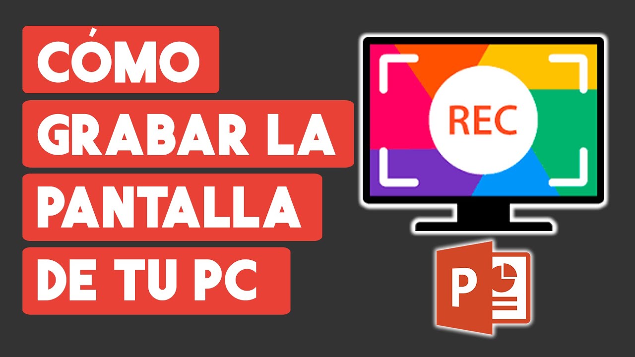 Como Grabar la Pantalla de tu PC con Audio - YouTube