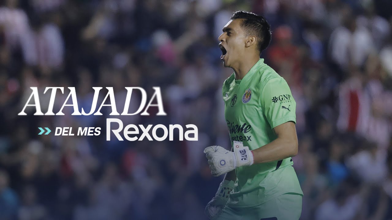 ATAJADA DEL MES | RAÚL RANGEL salvó a CHIVAS con este gran lance - YouTube