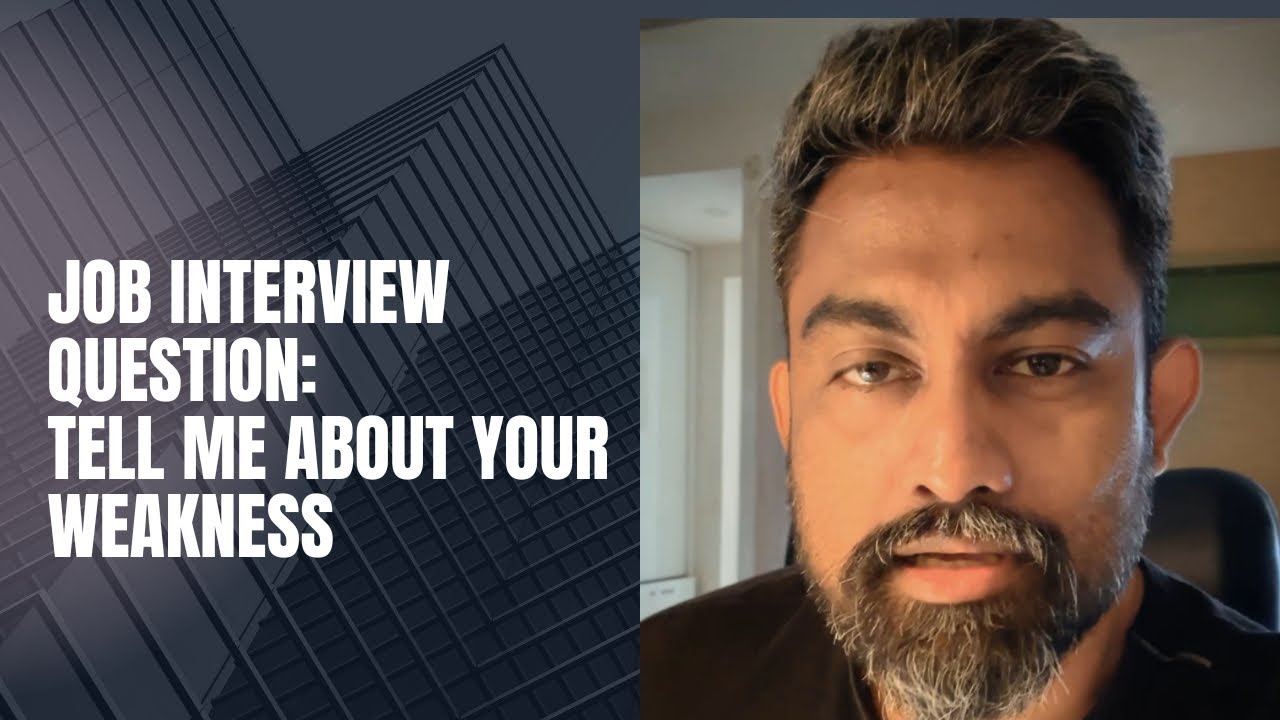 Job Interview Question | Tell me about your weakness | Hhary Jo - YouTube