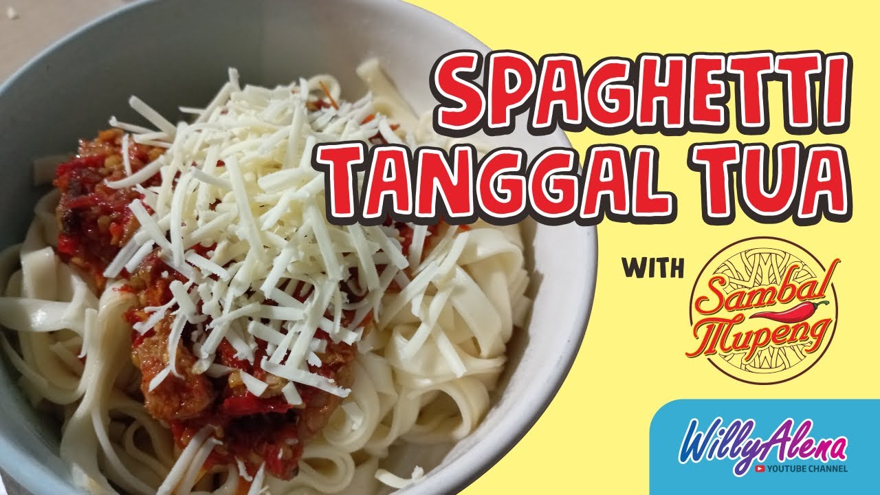 SPAGHETTI TANGGAL TUA : MENU SULTAN ALA RUMAHAN - YouTube