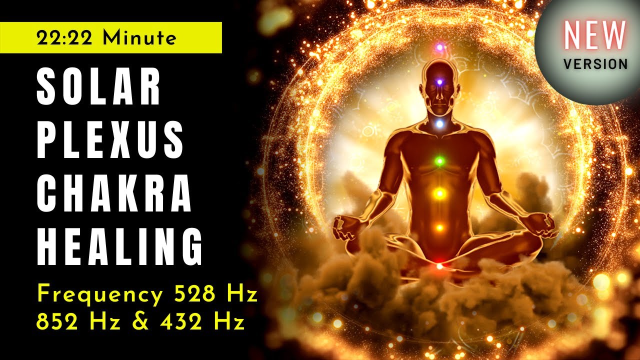Solar Plexus Chakra Healing 🟡 Frequencies To Boost Self Esteem
