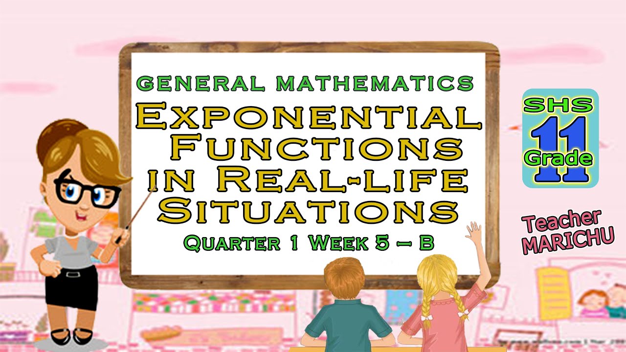 Exponential Functions In Real life Situations Qtr 1 Week 5 B SHS Gen Exponential Functions In Real life Situations Qtr 1 Week 5 B SHS Gen