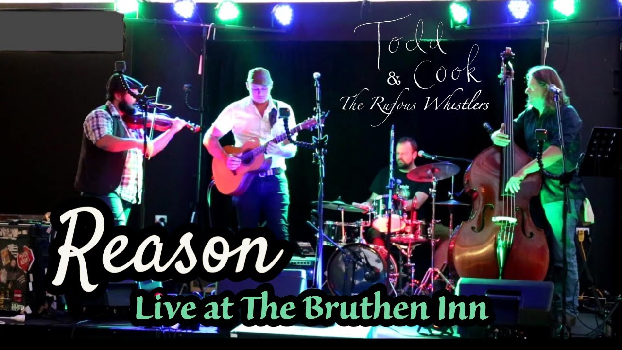 Reason (Live) - Todd Cook & The Rufous Whistlers - YouTube
