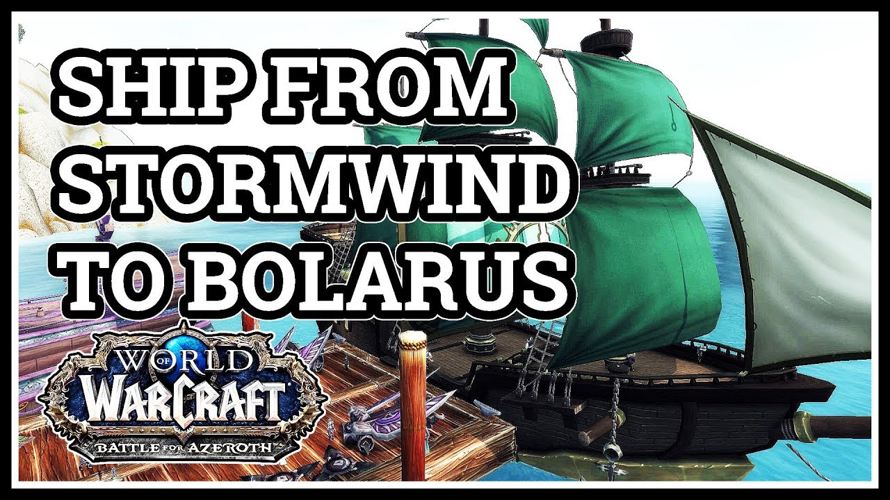 Ship from Stormwind to Bolarus WoW - YouTube