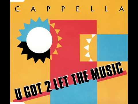 ♪♫ Cappella - U got 2 let the music (Mars Plastic Mix) 1993