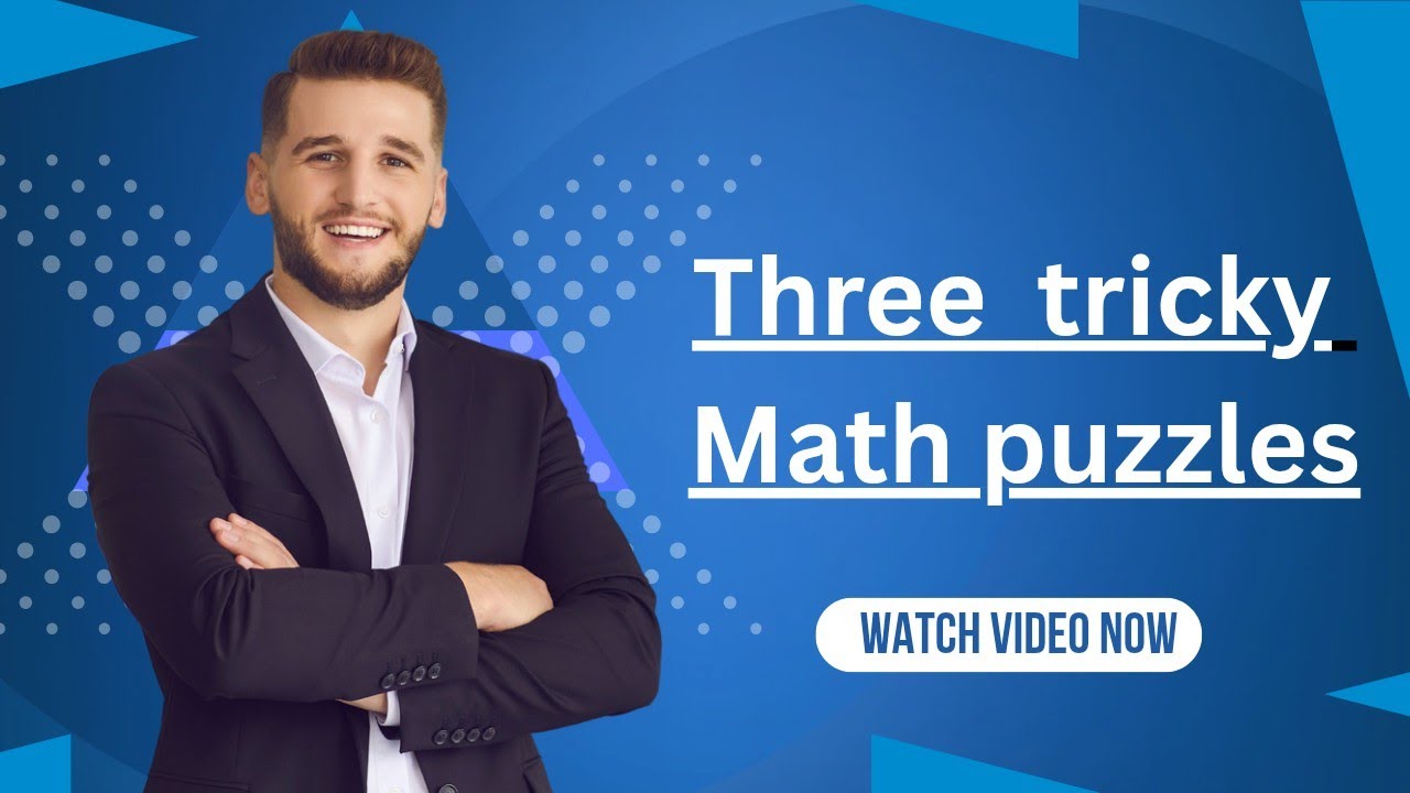 Math puzzle | three tricky math puzzle | 3 hardest math puzzle ( part ...