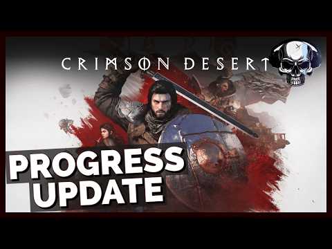 Crimson Desert Is A Painful 100% - Progress Update