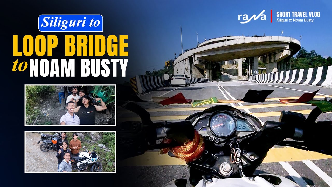 Siliguri to Loop Bridge to Noam Busty | @raaana_fitness - YouTube