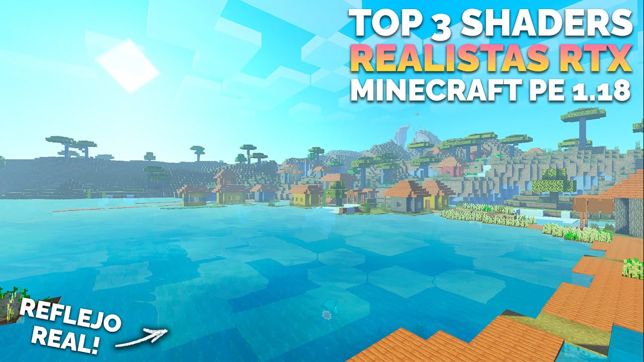 Las MEJORES SHADERS REALISTAS para Minecraft PE 1.18 - Shaders RTX para ...