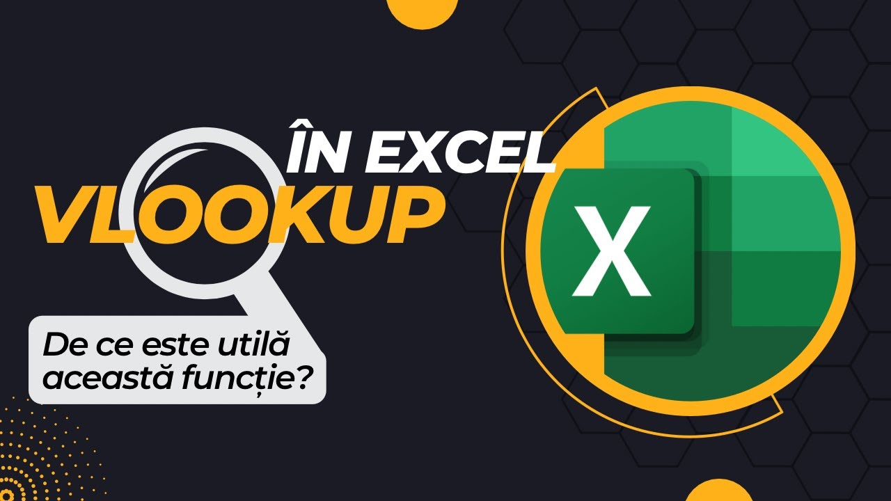 VLOOKUP in Excel - de ce este utilă această funcție? - YouTube