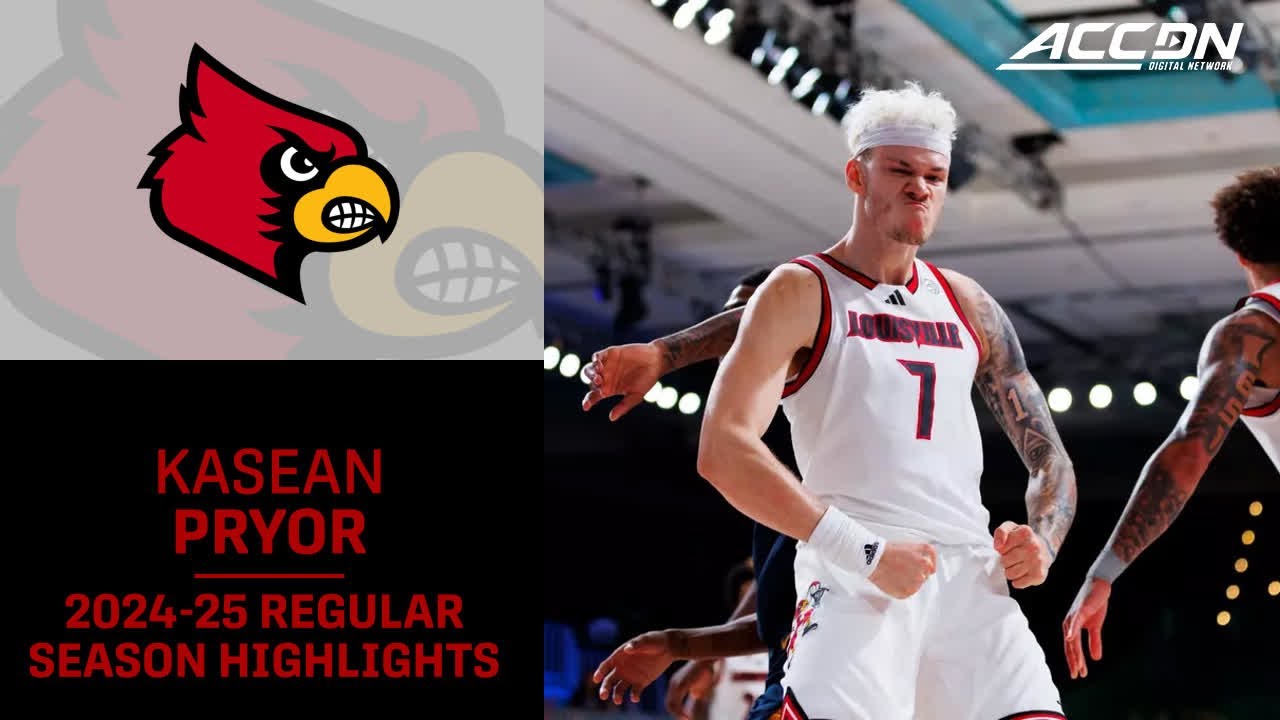 Kasean Pryor 2024-25 Regular Season Highlights | Louisville Forward ...