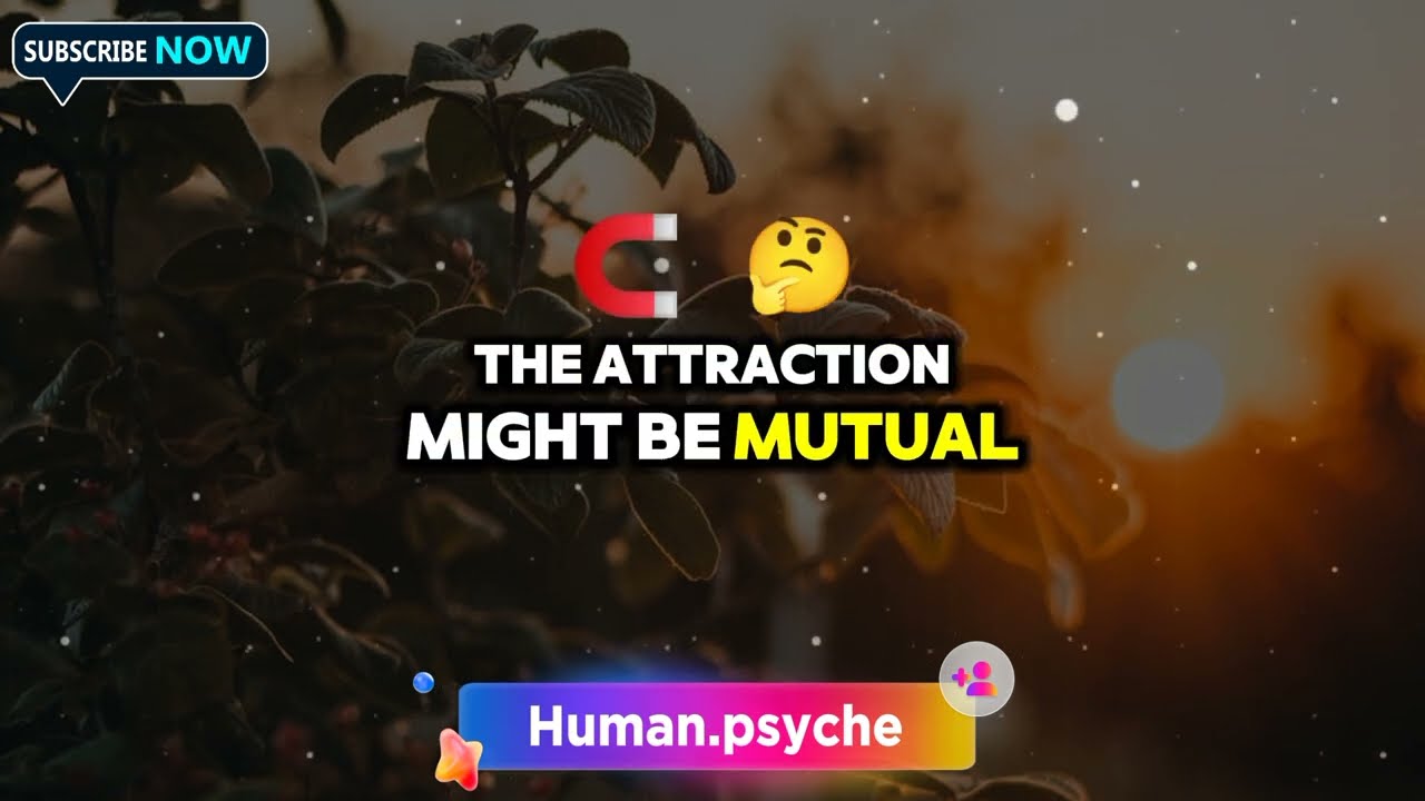 4 Hidden Signs of Mutual Attraction You Need to Know NOW" - YouTube