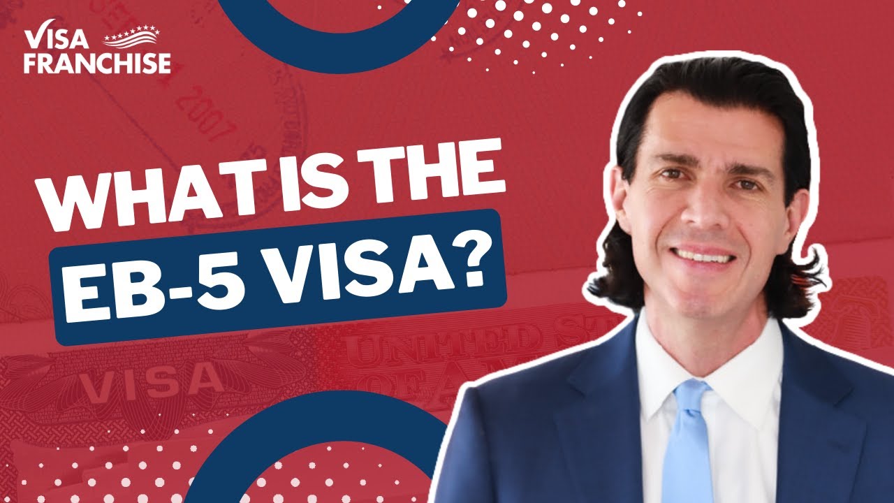 The EB-5 Visa: How Do I Qualify For EB5 Visa? | US IMMIGRATION NEWS ...