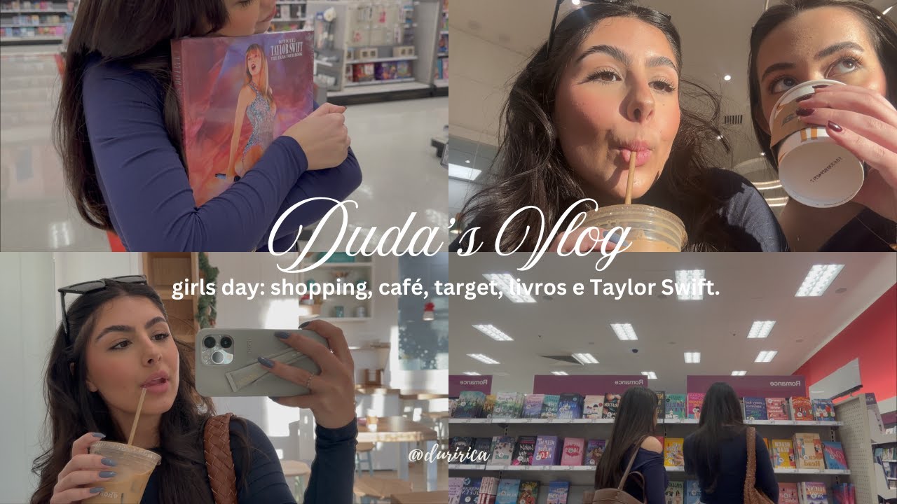 Duda's Vlog | girls day: shopping, café, target, livros e Taylor Swift ...