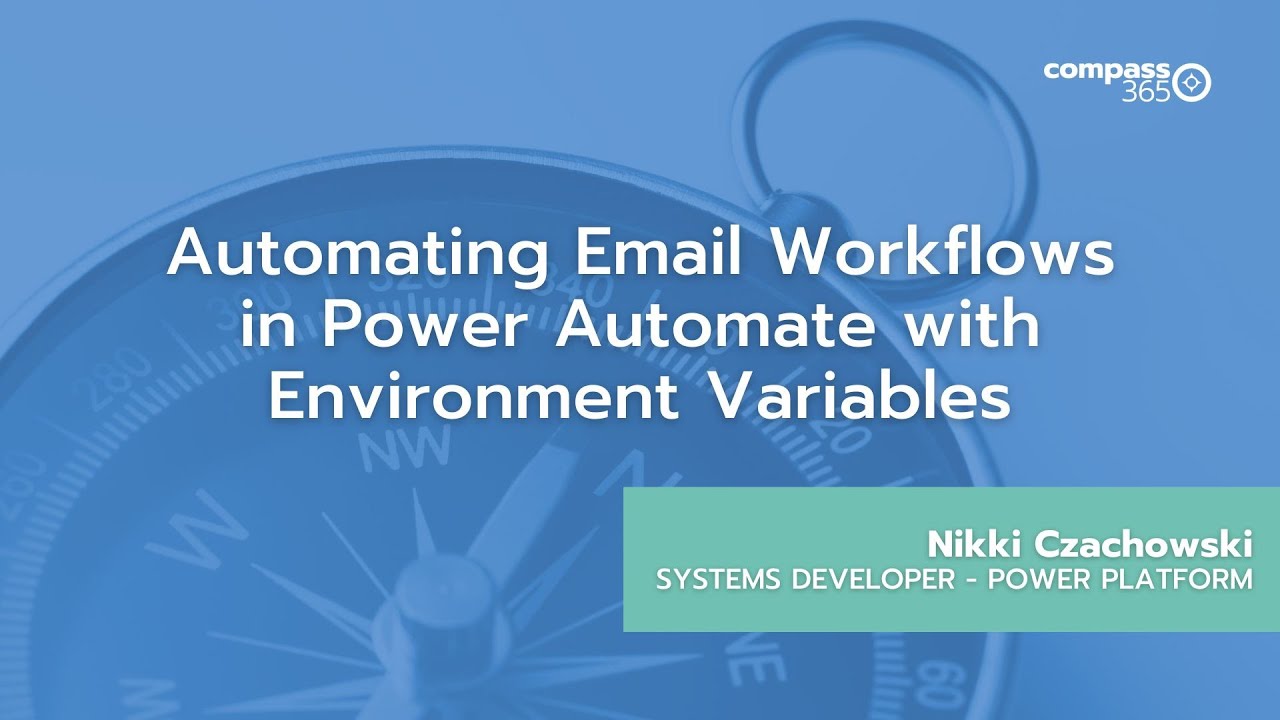 Automating Email Workflows In Power Automate With Environment Variables Youtube 9508