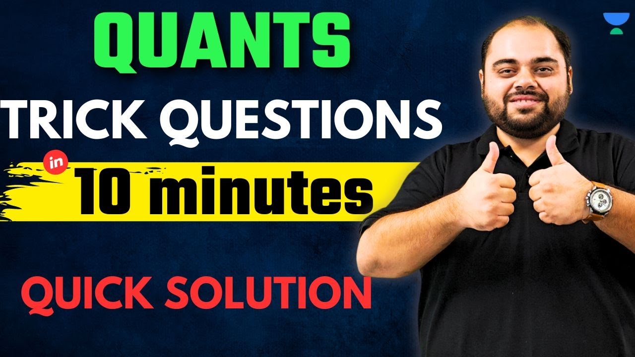 CAT 2024 QUANTS in 10 Mins | Best Solutions for Trick Questions | by ...