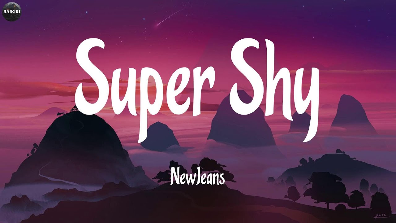 NewJeans - Super Shy (Lyrics) ~ Songs With Lyrics - YouTube