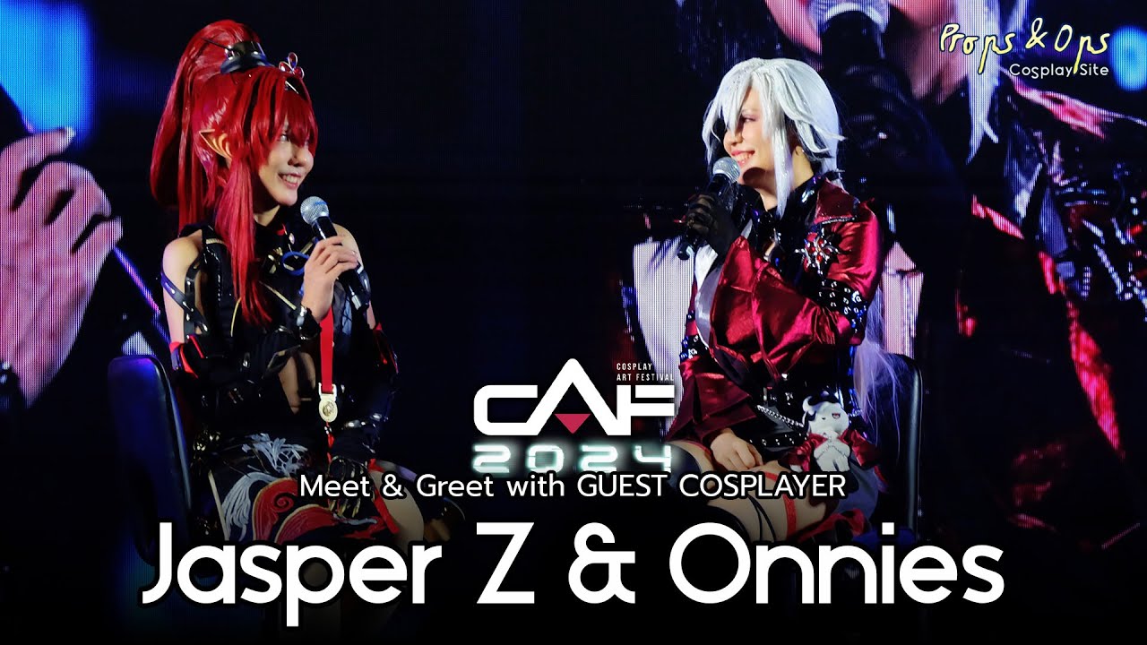 Jasper Z & Onnies | เกสต์คอสเพลย์บนเวทีงาน CAF2024 - Cosplay Art ...