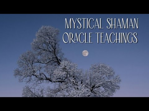 Mystical Shaman Oracle Teachings - The Vision Quest - YouTube