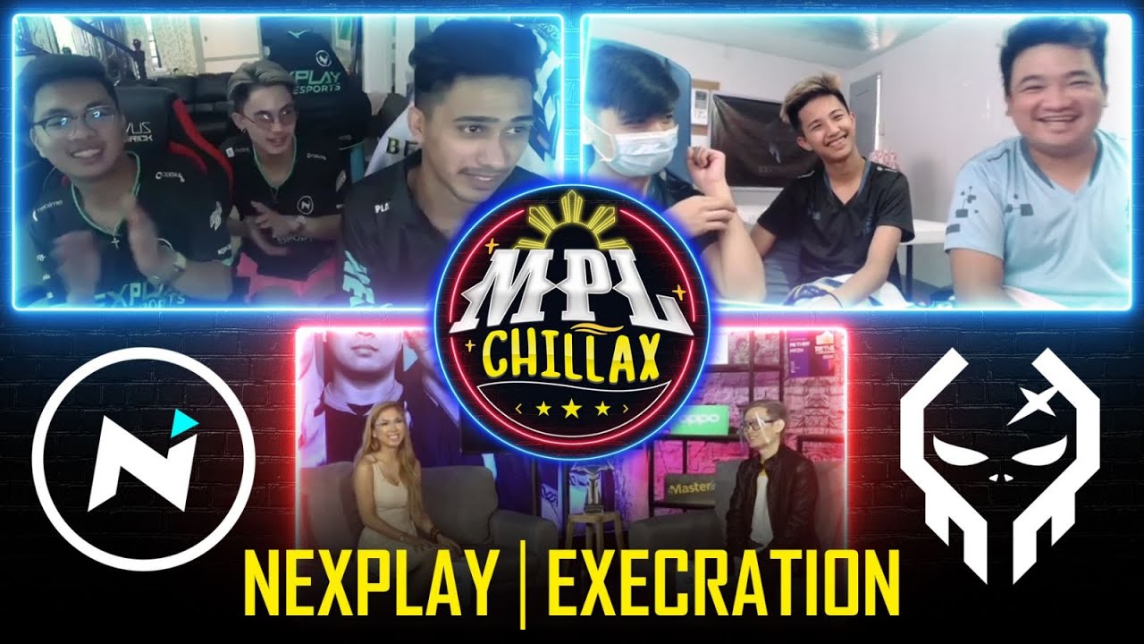 MPL Chillax Ep. 2 - Nexplay Esports and Execration - YouTube