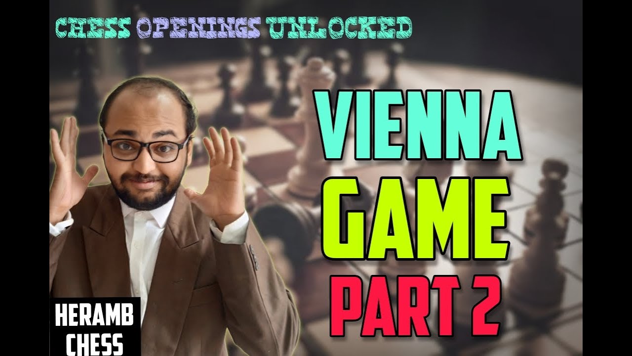 How to Learn and Study Chess Openings:- Vienna Game Part 2 - YouTube