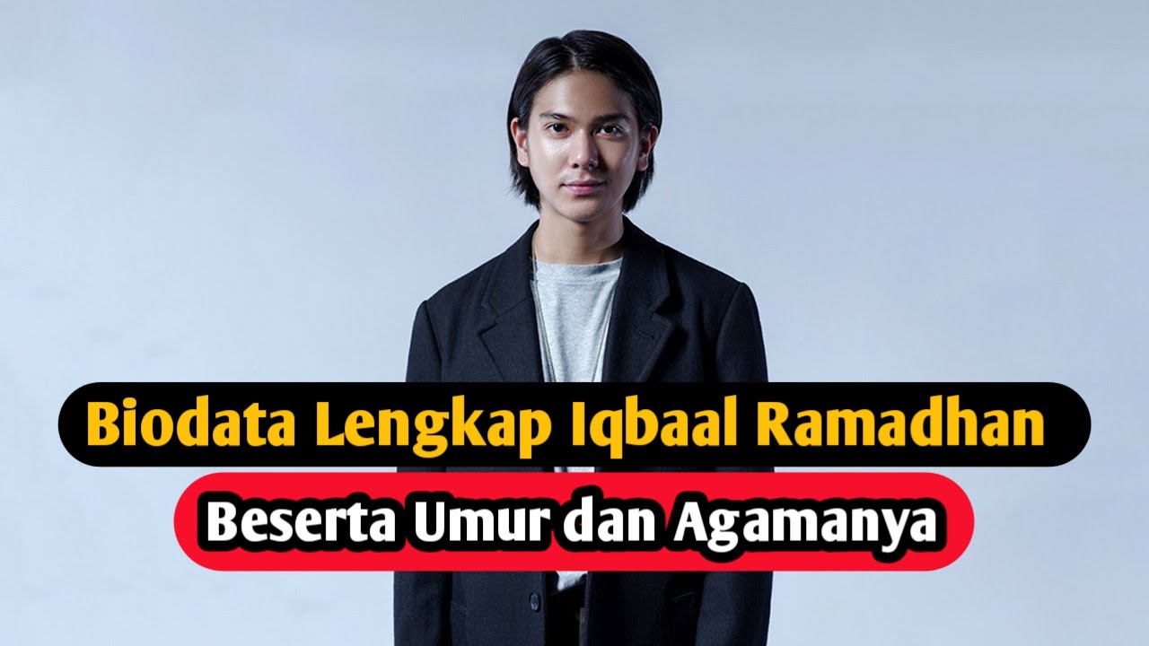 Profil dan Biodata Iqbal Ramadhan Lengkap Umur dan Agama - YouTube