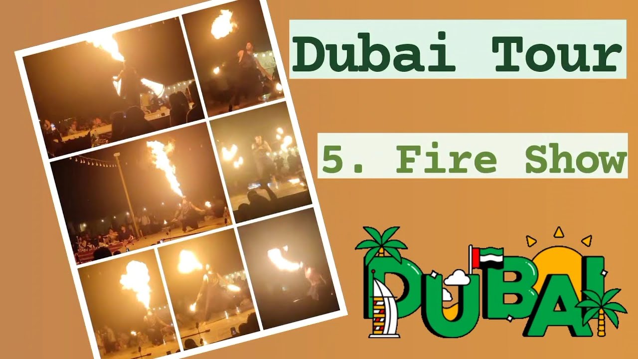 5. Fire Show in Dubai/United Arab Emirates/Night Show/Amazing and ...