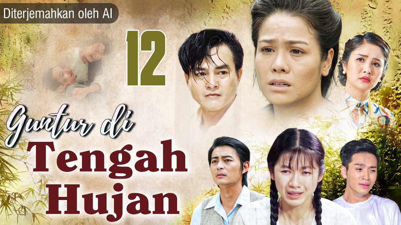 Film terbaru 2025 asik | Guntur di Tengah Hujan EPS.12 | Film baru ...