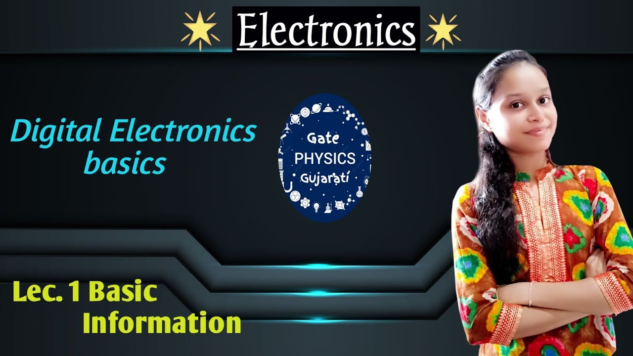 ️ ELECTRONICS ️|| ગેટ ફિઝિક્સ || Lec. 1 Digital Electronics basics ...