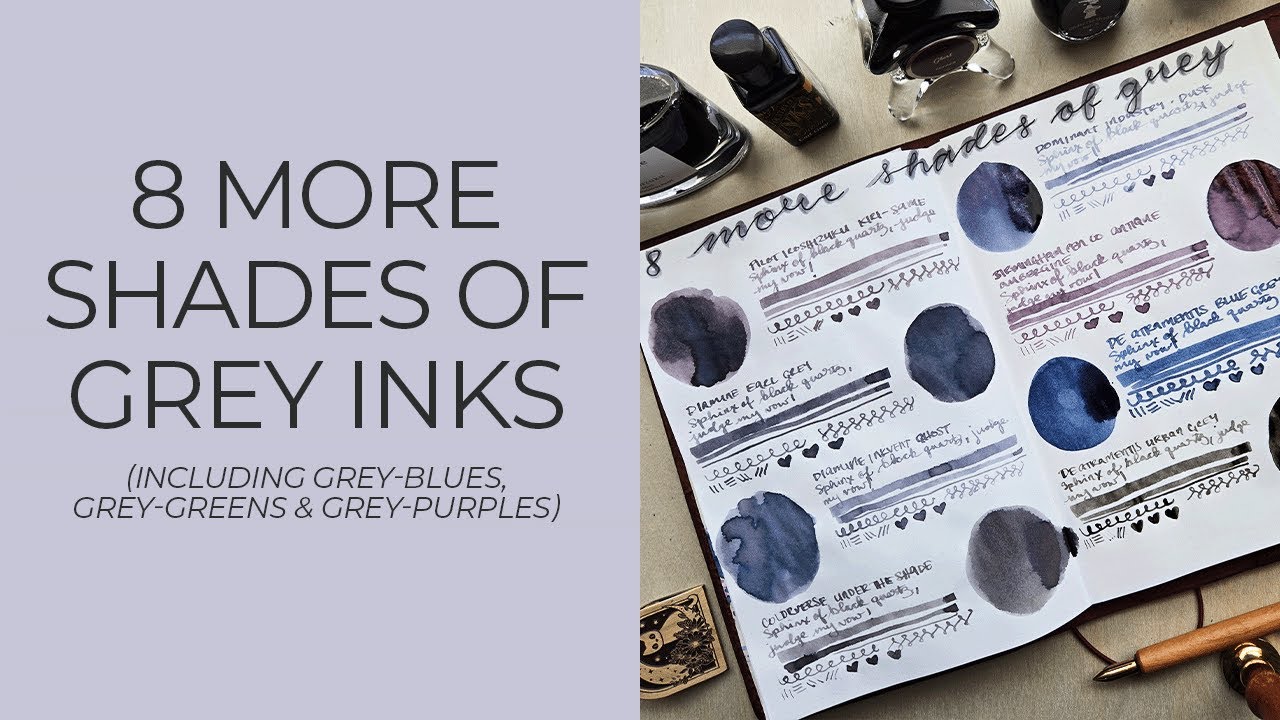 8 (More) Shades of Grey: Grey Fountain Pen Ink Swatches - YouTube