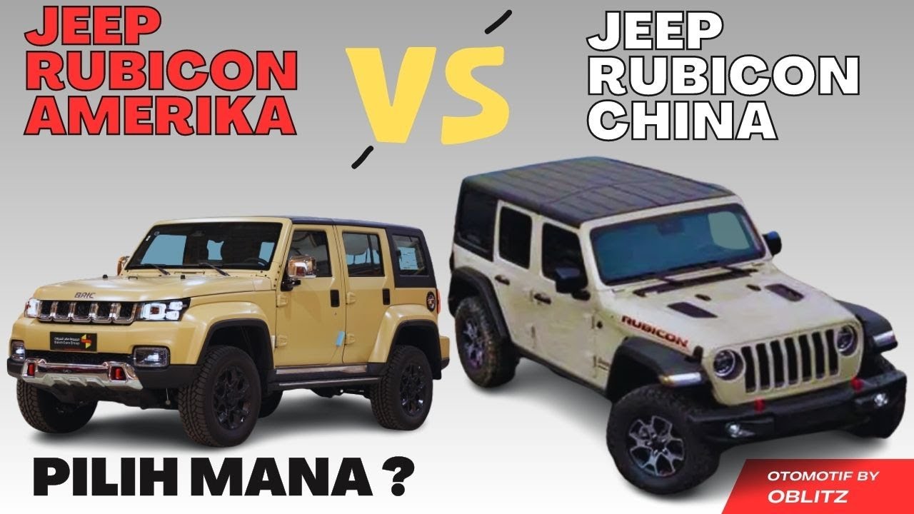 JEEP RUBICON 2023 INDONESIA VS JEEP RUBICON MADE IN CHINA, MURAH ...