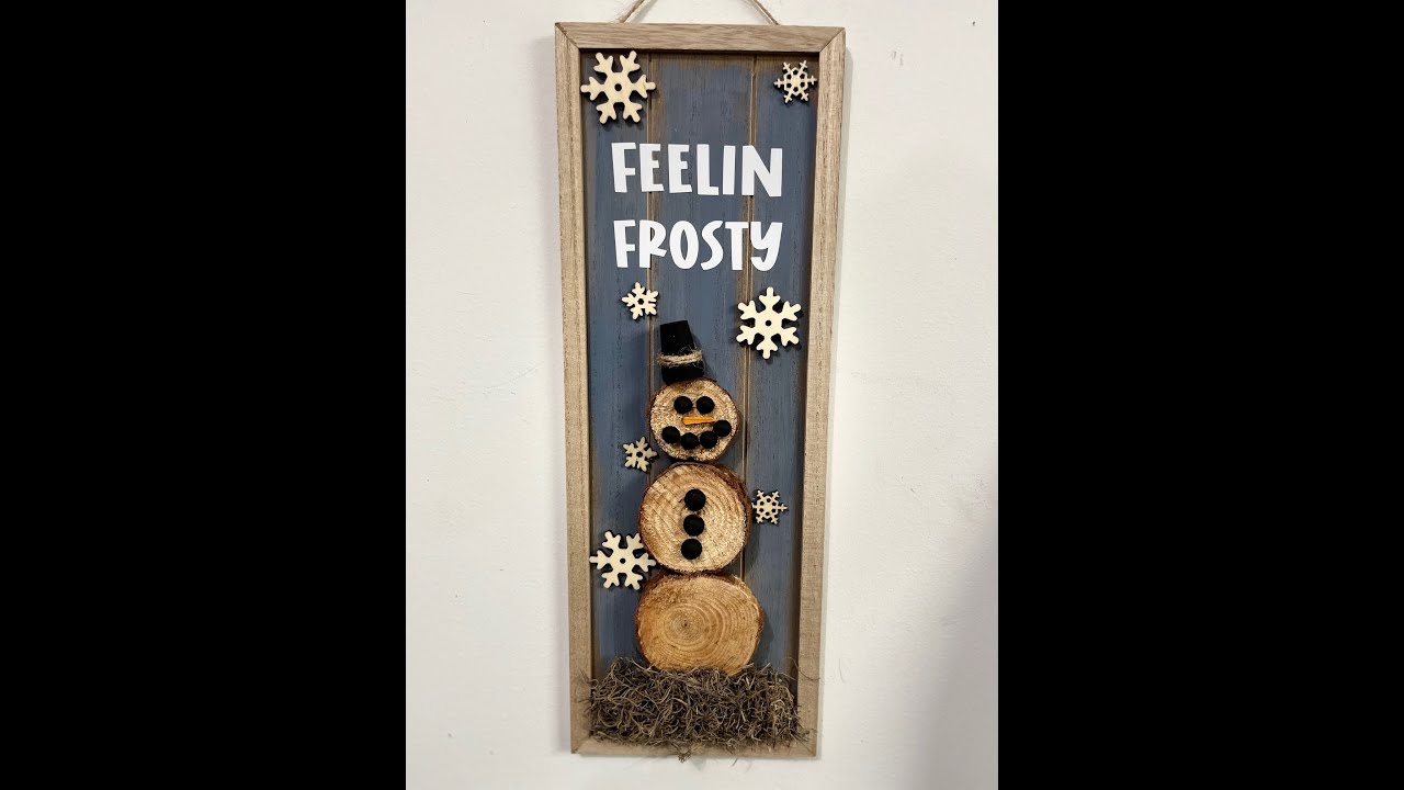 Super cute rustic Dollar Tree Frosty the Snowman sign! - YouTube