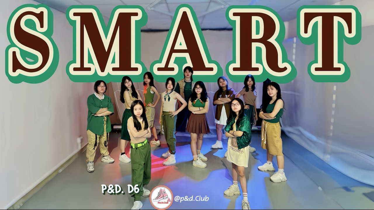 [KPOP] LE SSERAFIM- ‘Smart’| Dance cover by P&D.D6 - YouTube