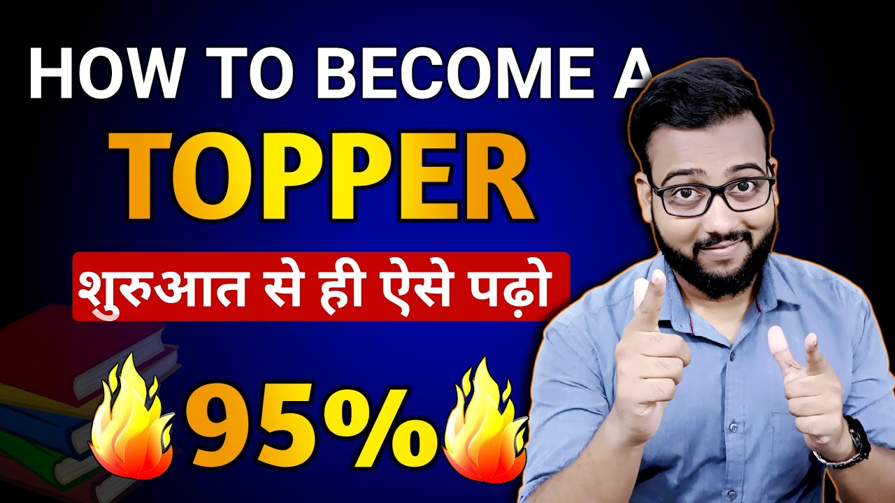 How to Become a TOPPER 🔥| Study like a Topper😎| Best Study Tips - YouTube